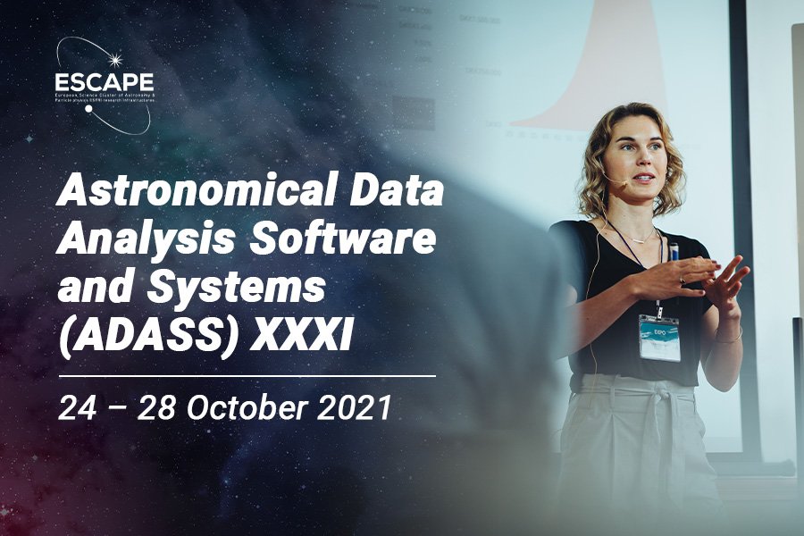 Astronomical Data Analysis Software and Systems (ADASS) XXXI | ESCAPE